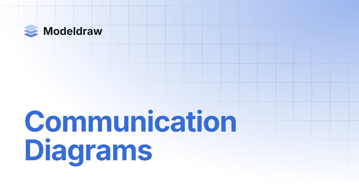 Communication Diagrams | Modeldraw